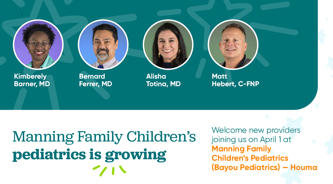 Bayou Pediatrics to join Manning Family Children’s in April, expanding ...